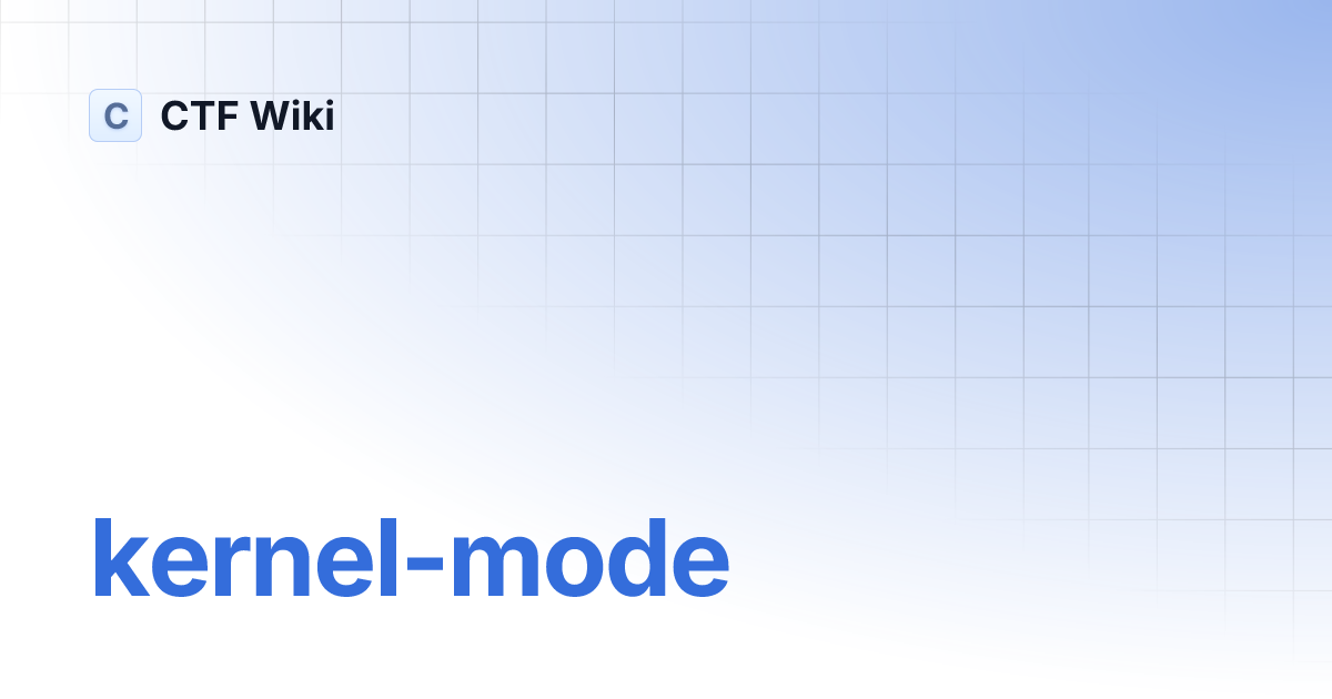 kernel-mode | CTF Wiki