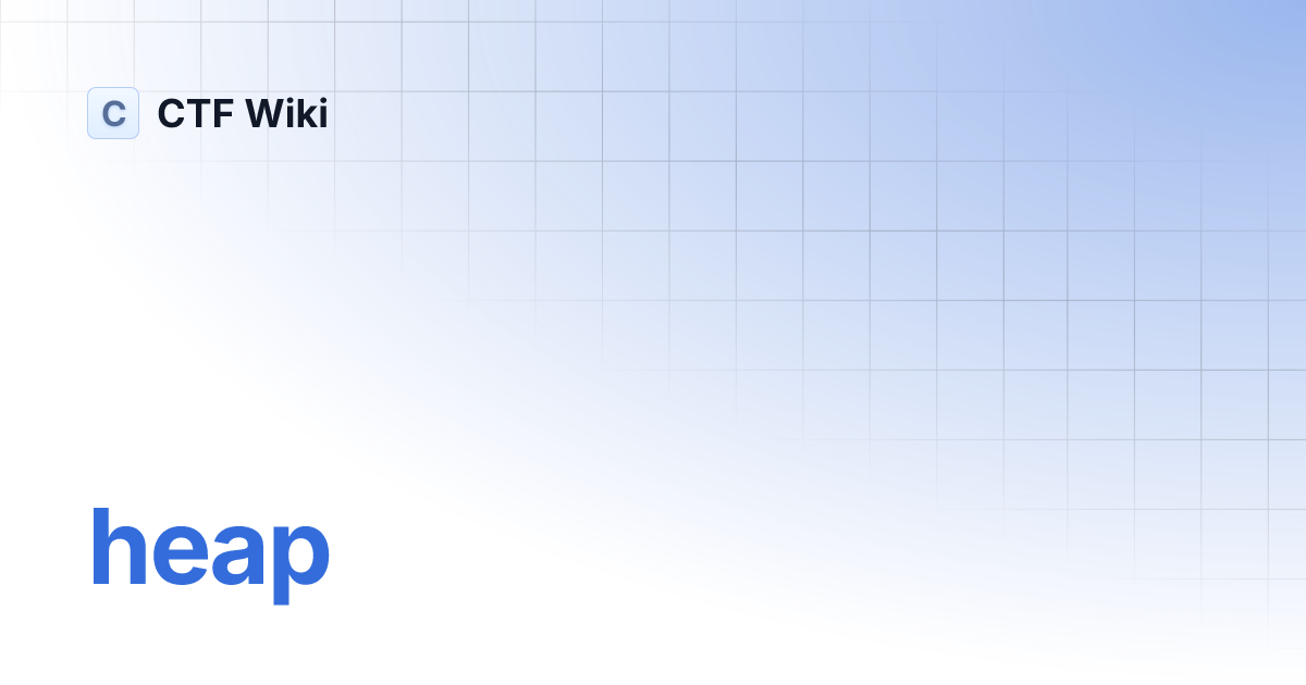 heap | CTF Wiki