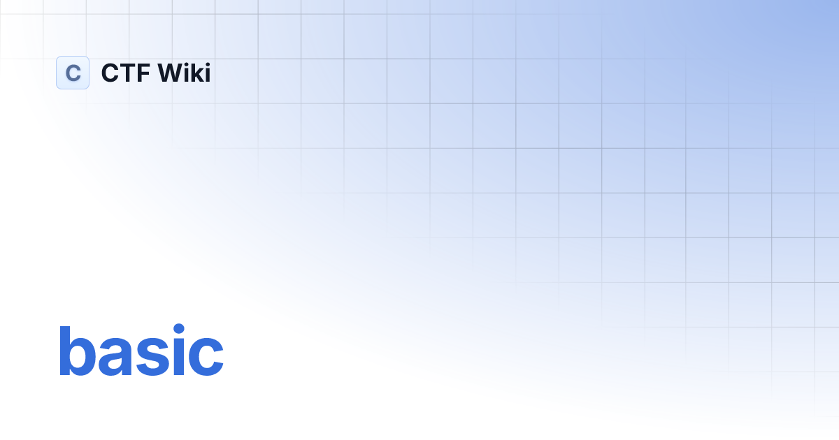 basic | CTF Wiki