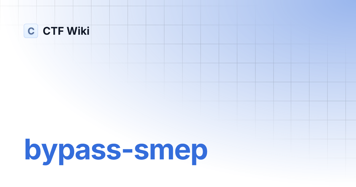 bypass-smep | CTF Wiki