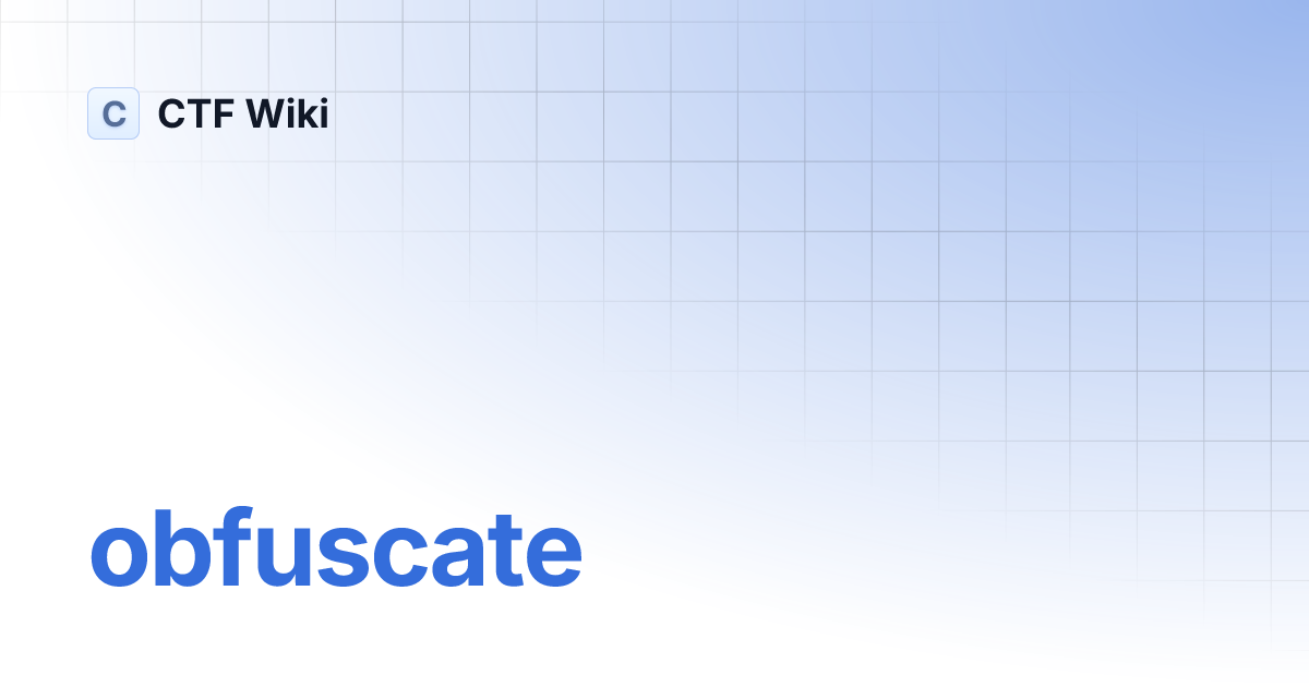 obfuscate | CTF Wiki
