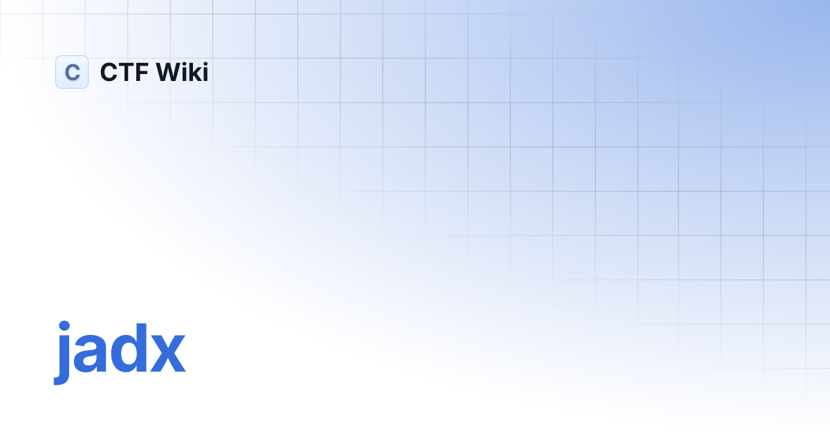jadx | CTF Wiki