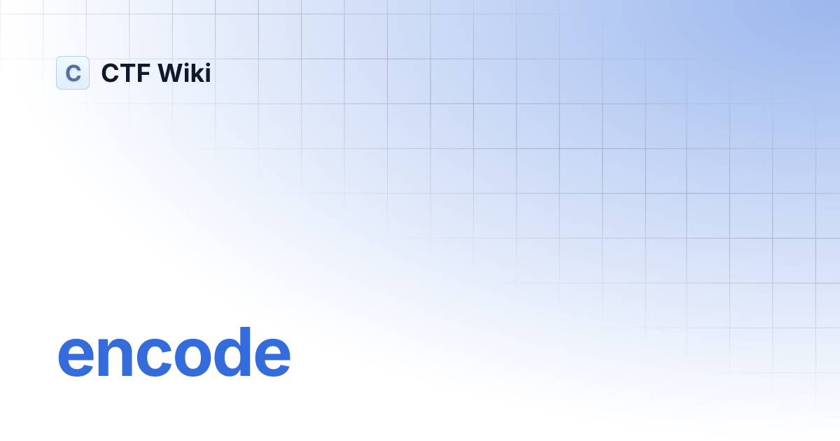 encode | CTF Wiki